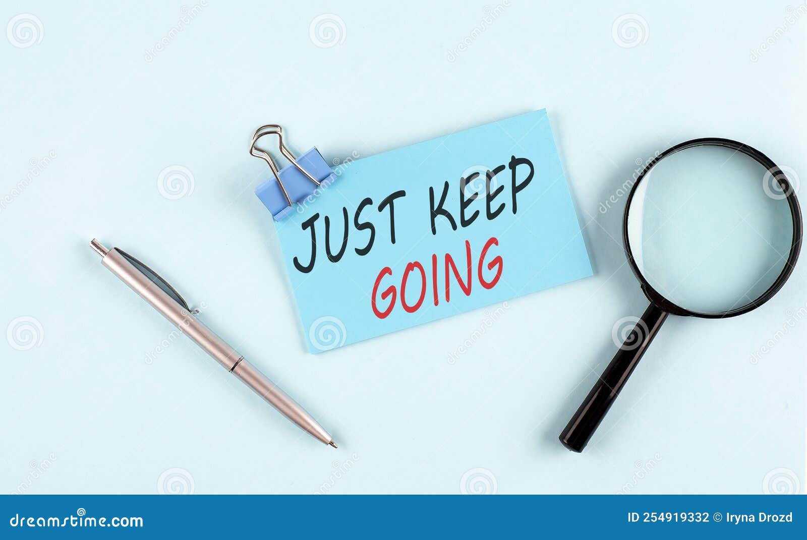 JUST KEEP GOING Text Written on Sticky with Magnifier and Pen, Business ...