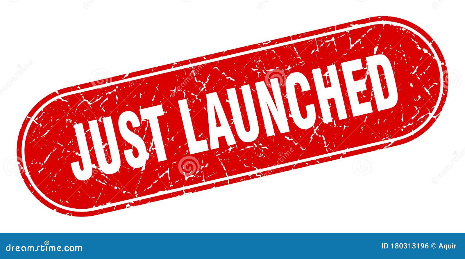 Just Launched Sign. Just Launched Grunge Stamp Stock Vector ...