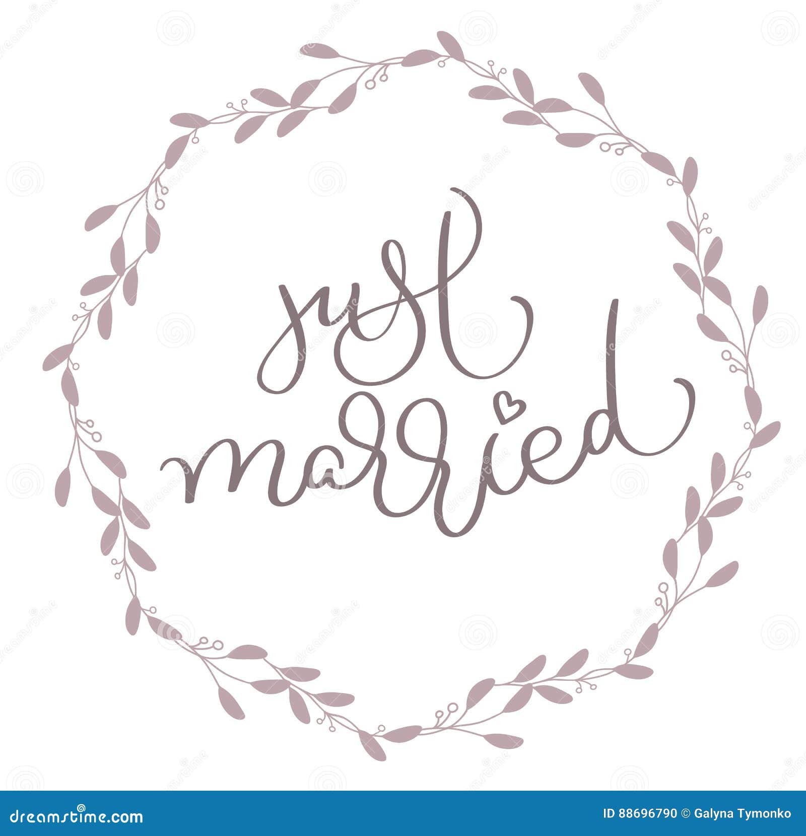 Just Married Text in Leaves Round Frame. Hand Drawn Calligraphy ...