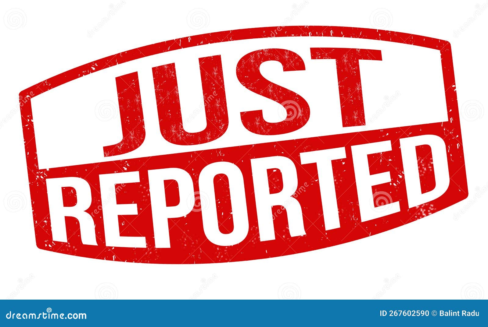 Just Reported Label. Just Reported Isolated Seal. Sticker. Sign Cartoon ...