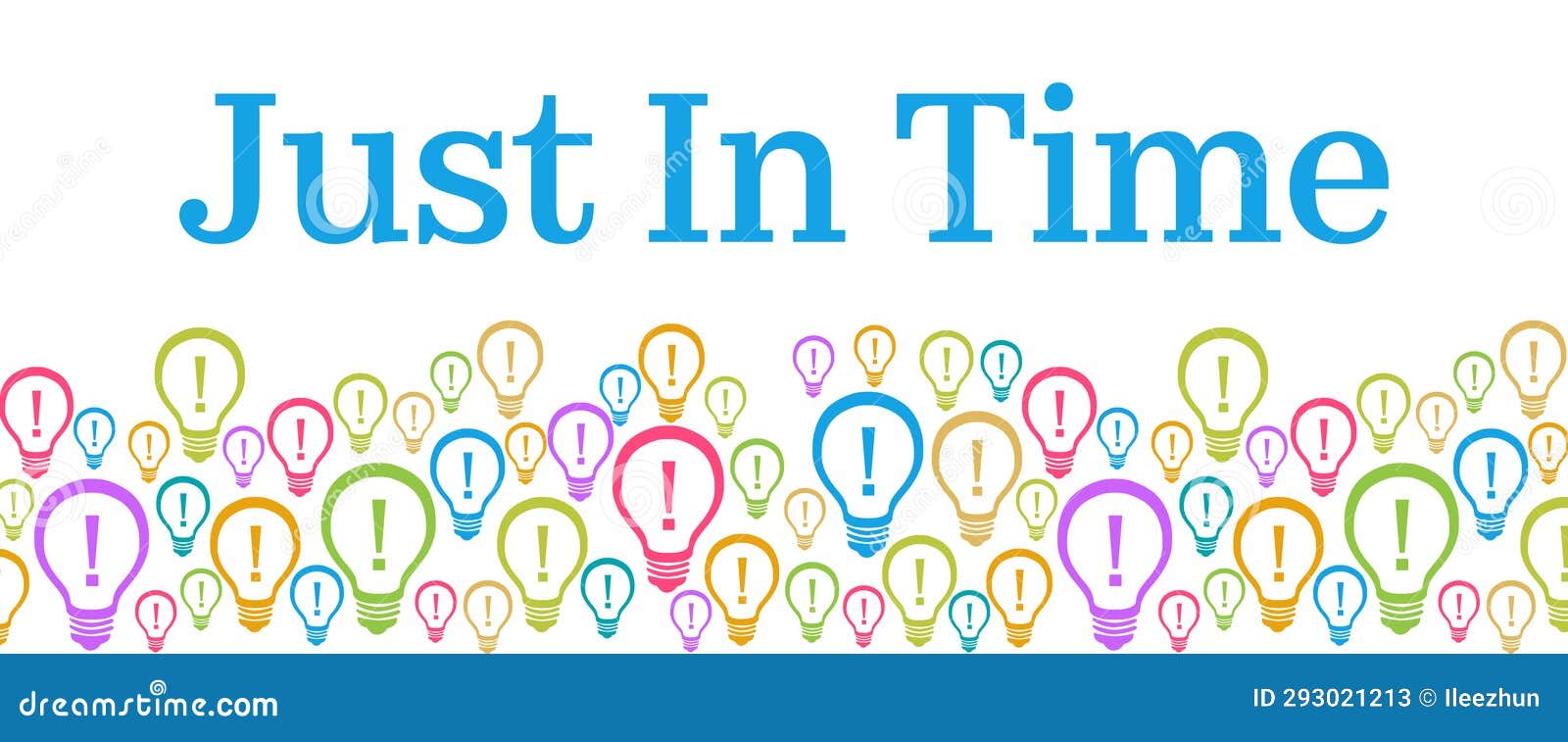 Just in Time Colorful Bulbs with Text Stock Illustration - Illustration ...