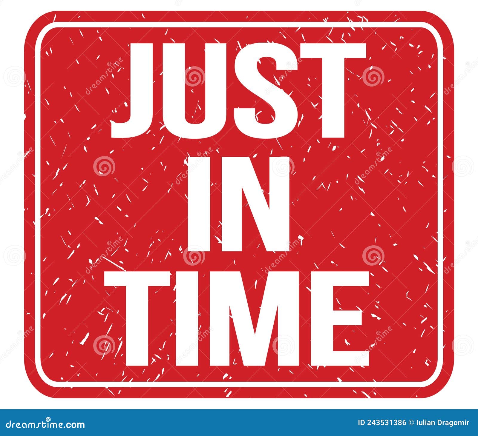 JUST in TIME, Text Written on Red Stamp Sign Stock Illustration ...