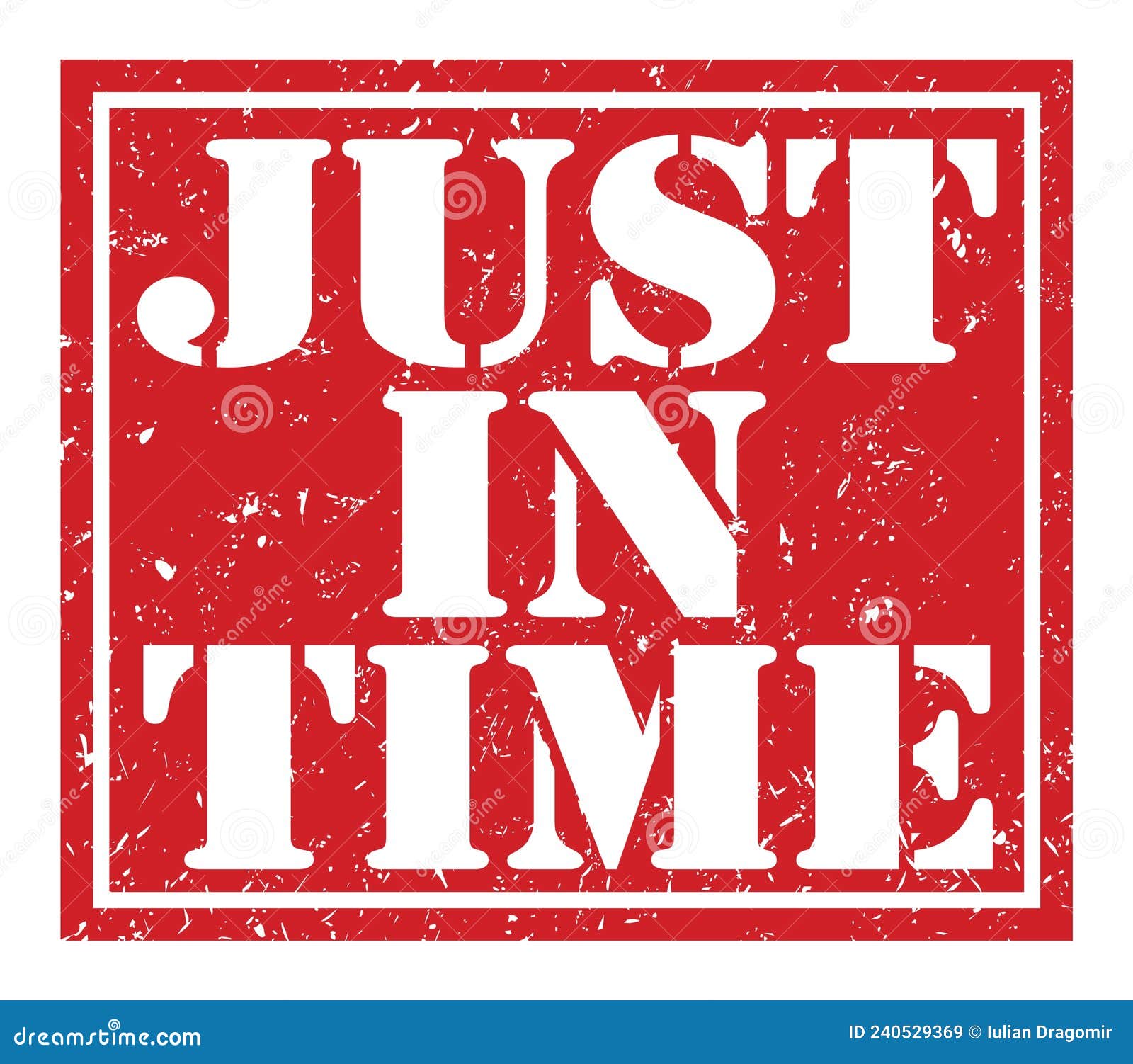 JUST in TIME, Text Written on Red Stamp Sign Stock Illustration ...