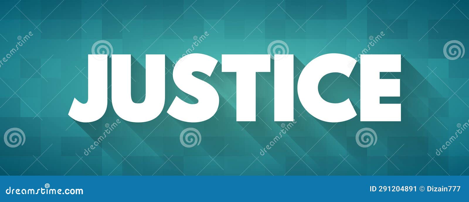 Justice - the Principle or Ideal of Just Dealing or Right Action, Text ...