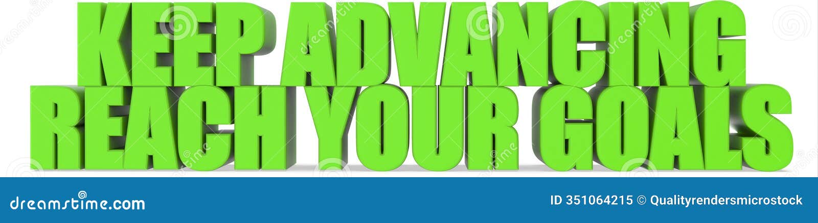 Keep Advancing Reach Beyond Barriers, 3d Text Stock Photography ...