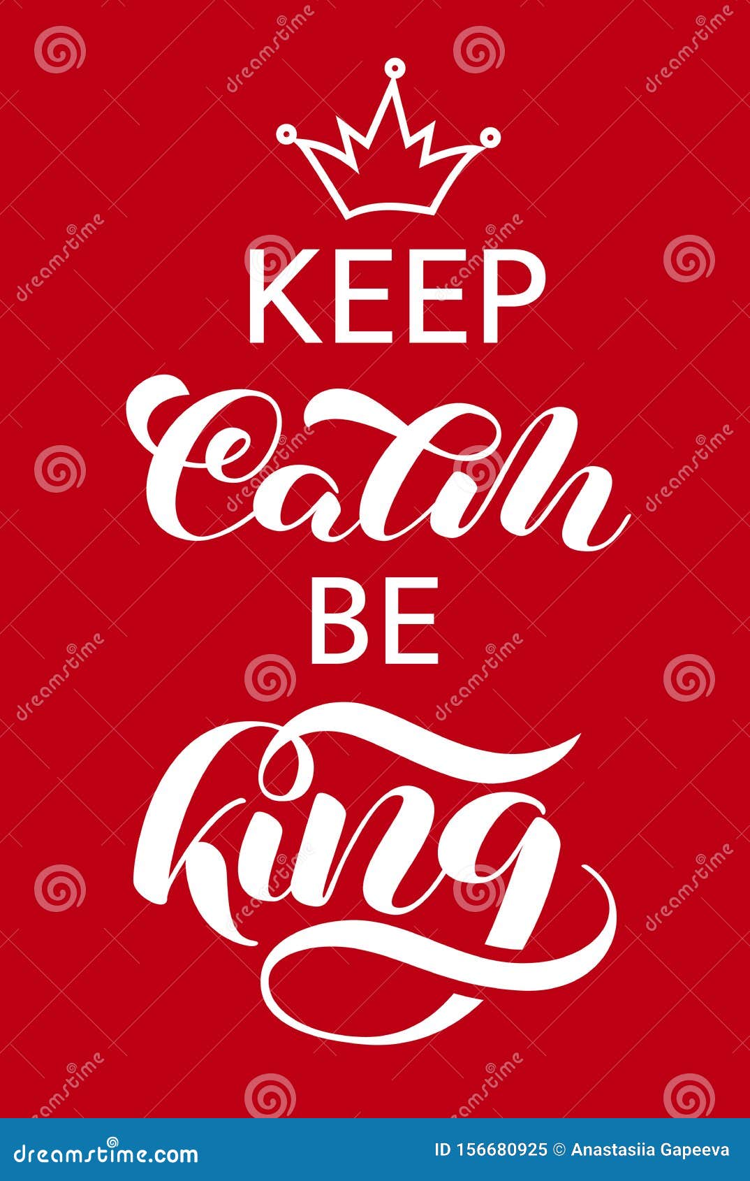 Keep Calm and Be King Lettering. Word for Banner or Poster. Vector ...
