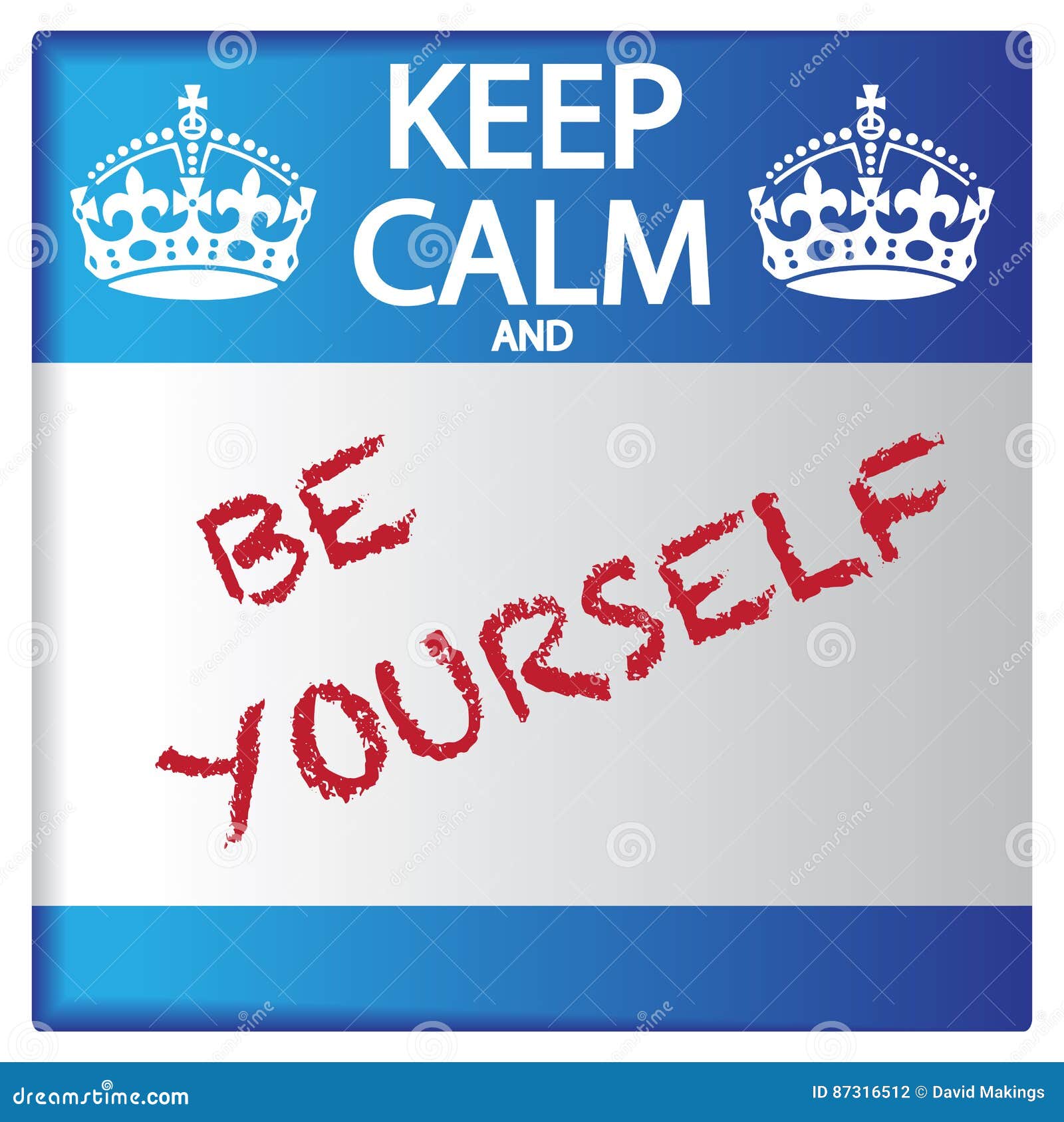 Keep Calm Be Yourself Sticker Stock Illustrations – 2 Keep Calm Be ...