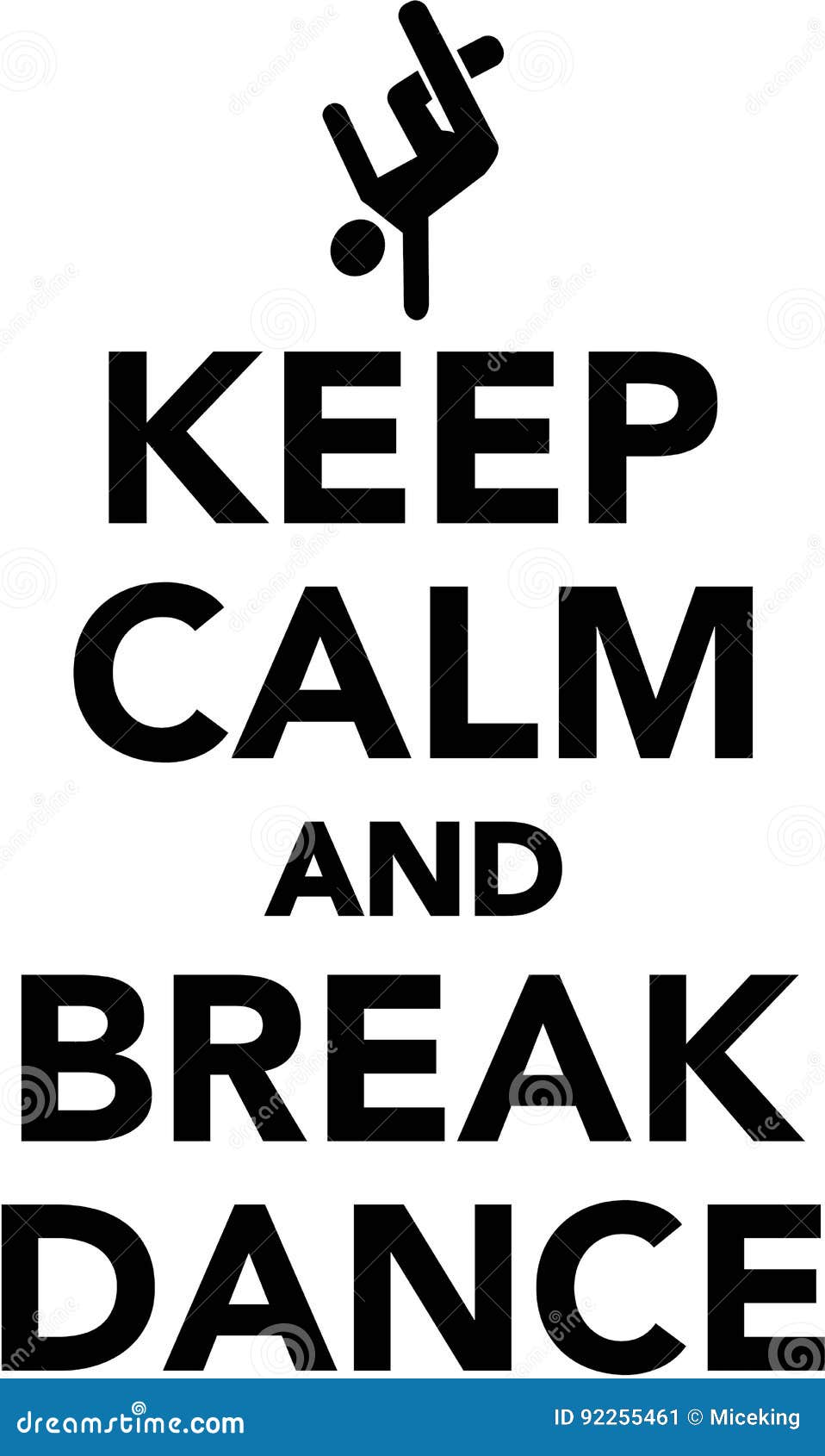 Keep calm and breakdance stock vector. Illustration of dance - 92255461