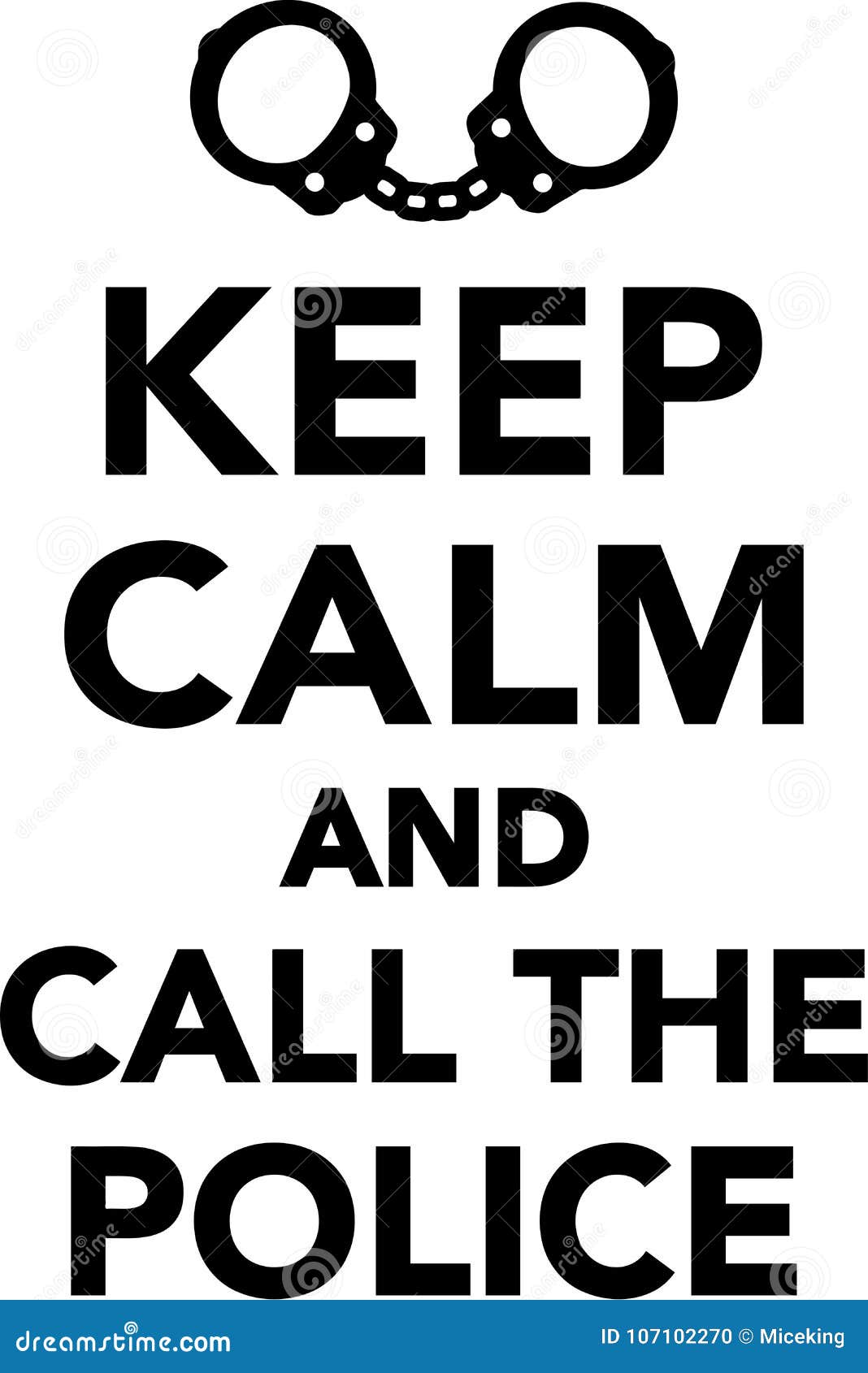 Keep Calm and Call the Police Stock Vector - Illustration of calm ...