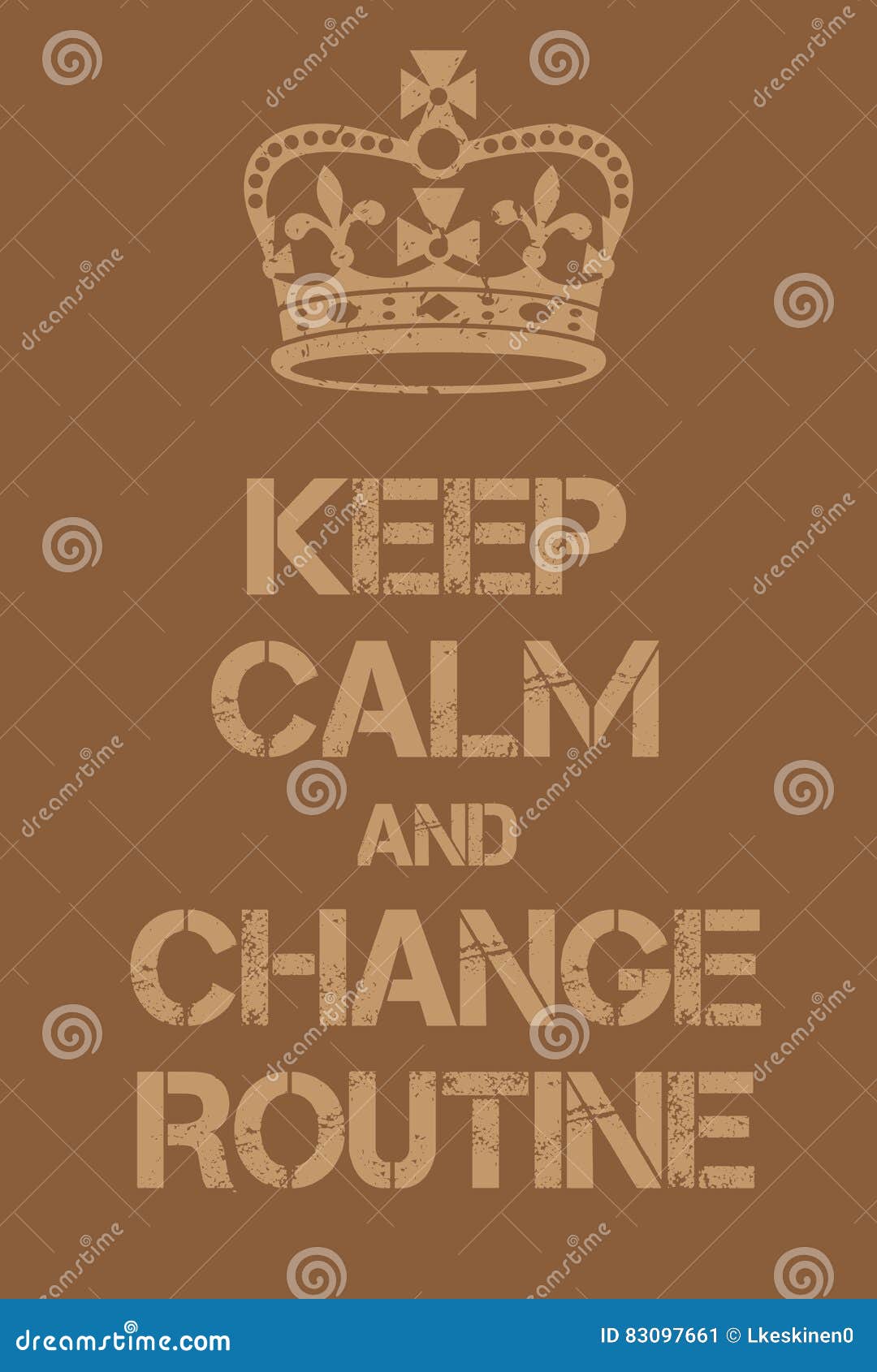 Keep Calm and Change Routine Poster Stock Vector - Illustration of ...