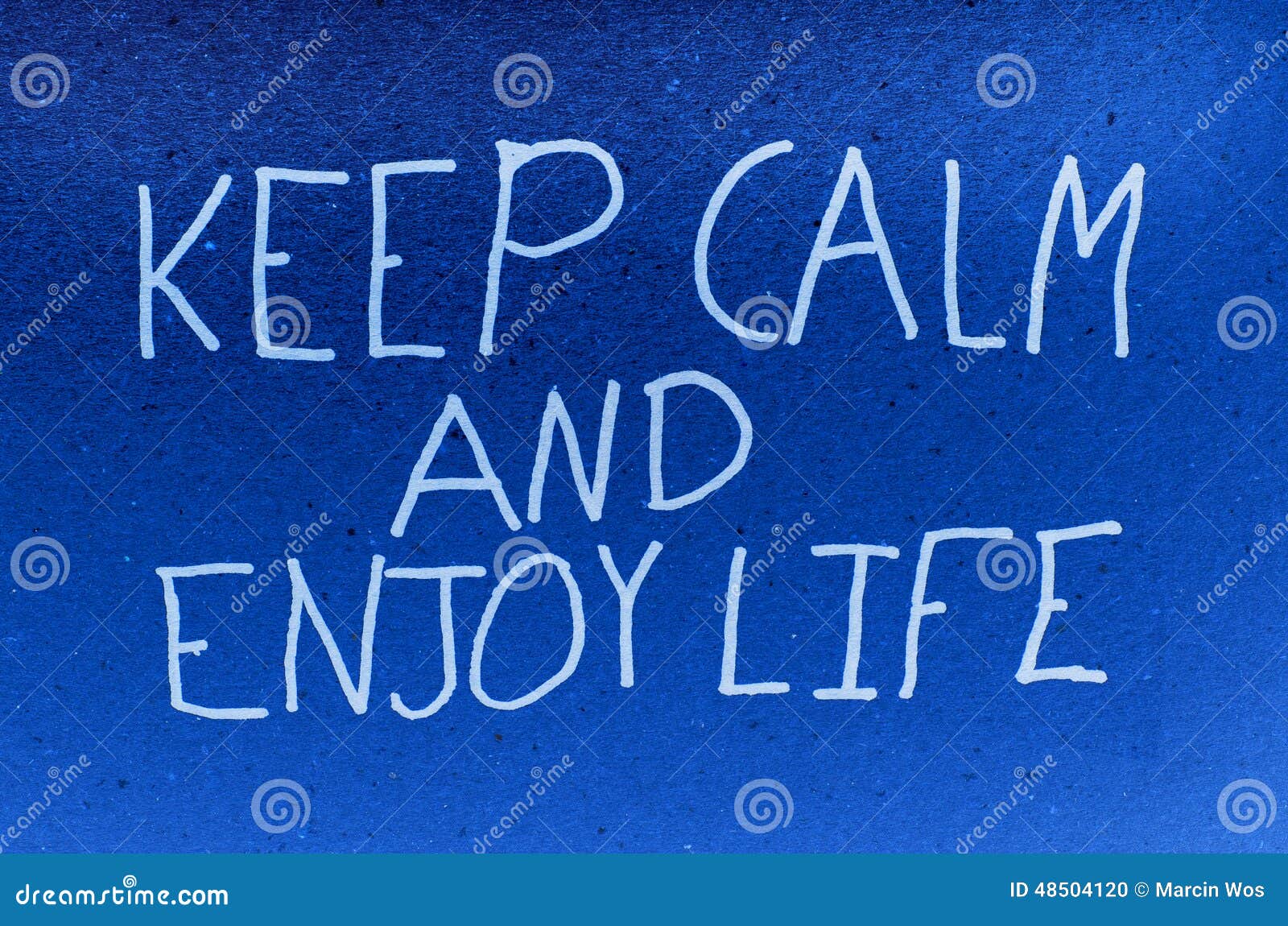 Keep Calm And Enjoy Life