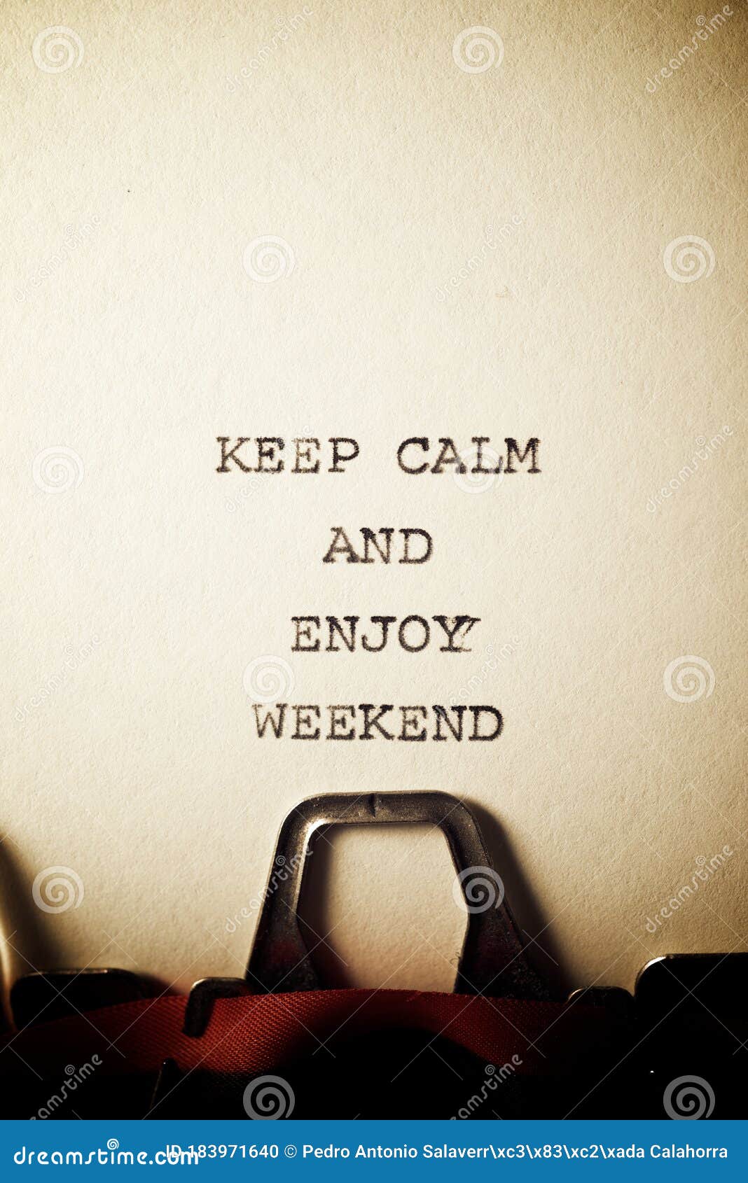 Keep Calm and Enjoy Weekend Stock Photo - Image of typed, phrase: 183971640