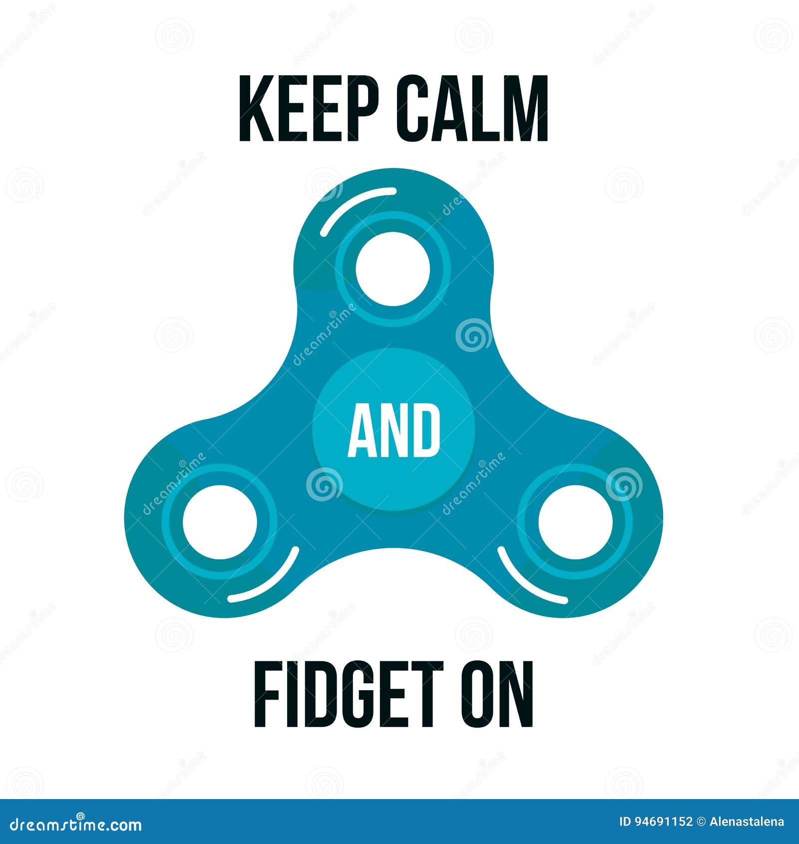 Keep Calm and Fidget on. Spinner Quote Poster for Promotion Stock ...