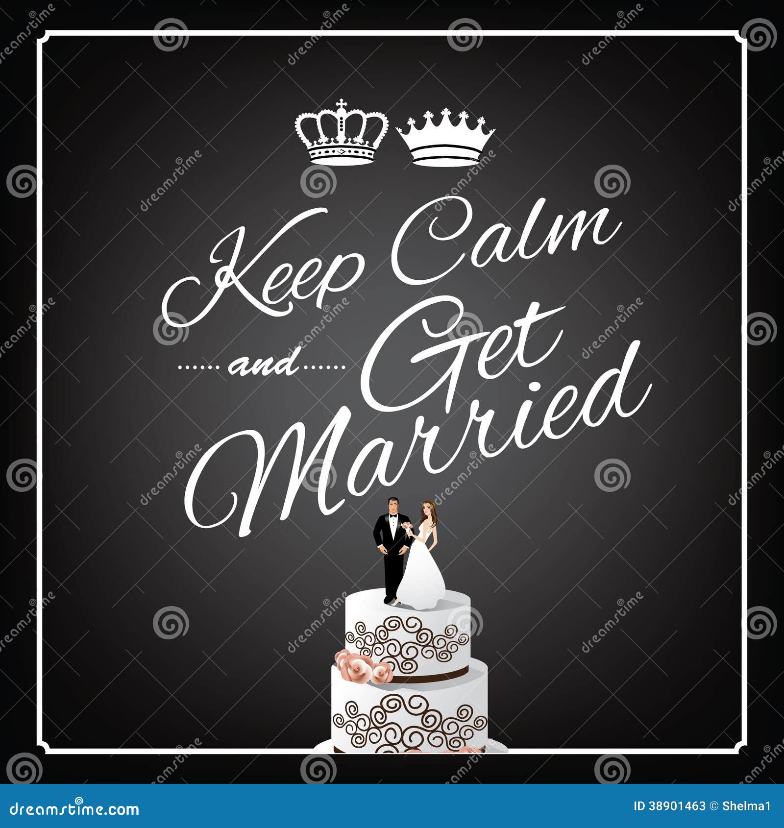 Keep Calm Get Married Design Stock Illustrations – 4 Keep Calm Get ...