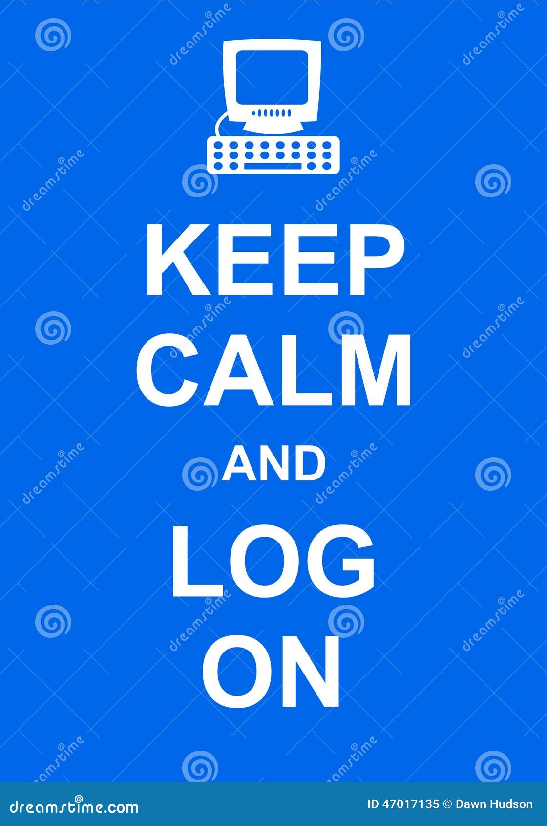 Keep Calm and Log on stock illustration. Illustration of funny - 47017135