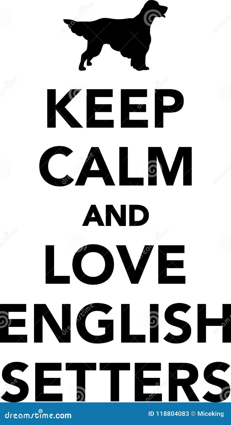 Keep Calm and Love English Setters Stock Vector - Illustration of ...