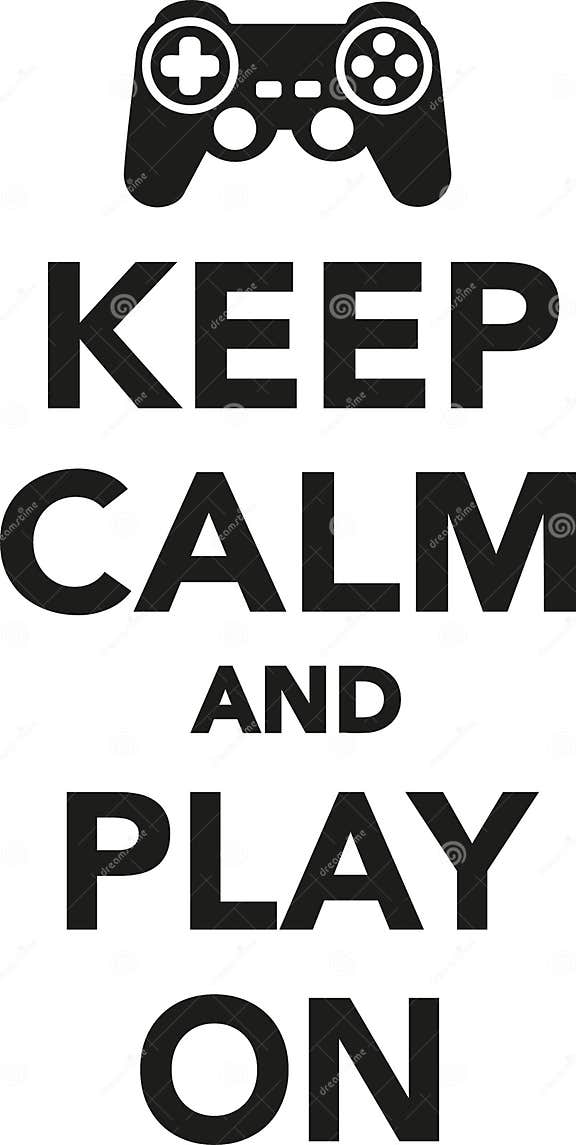 Keep calm and play on stock vector. Illustration of banner - 107176560