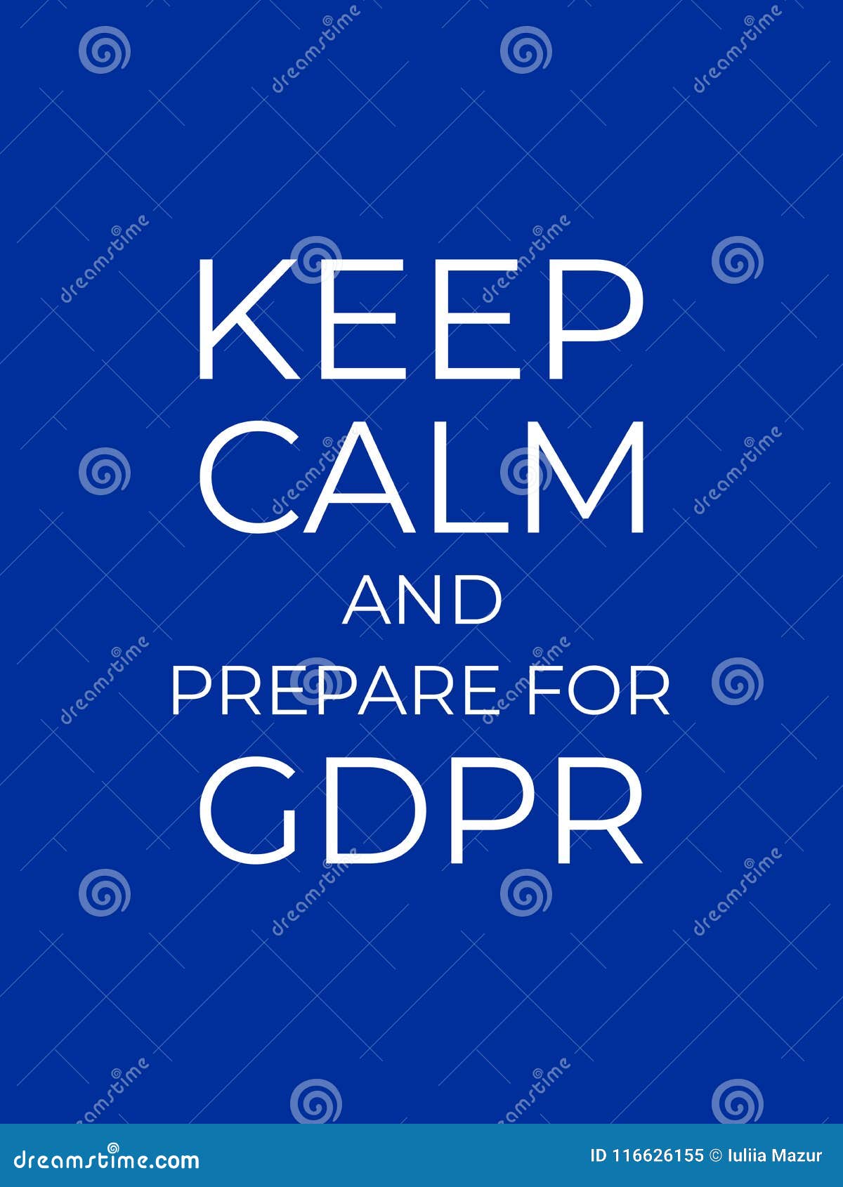 Keep Calm and Prepare for GDPR. General Data Protection Regulation ...