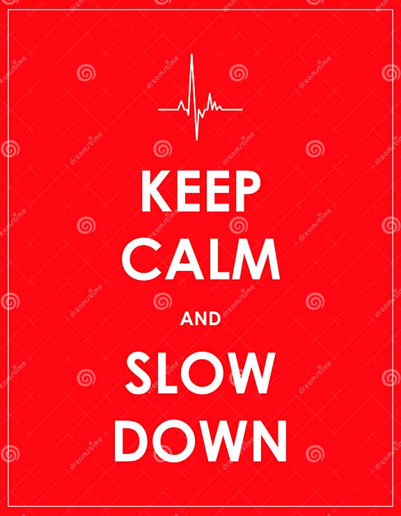Keep Calm and Slow Down Banner Stock Vector - Illustration of graph ...