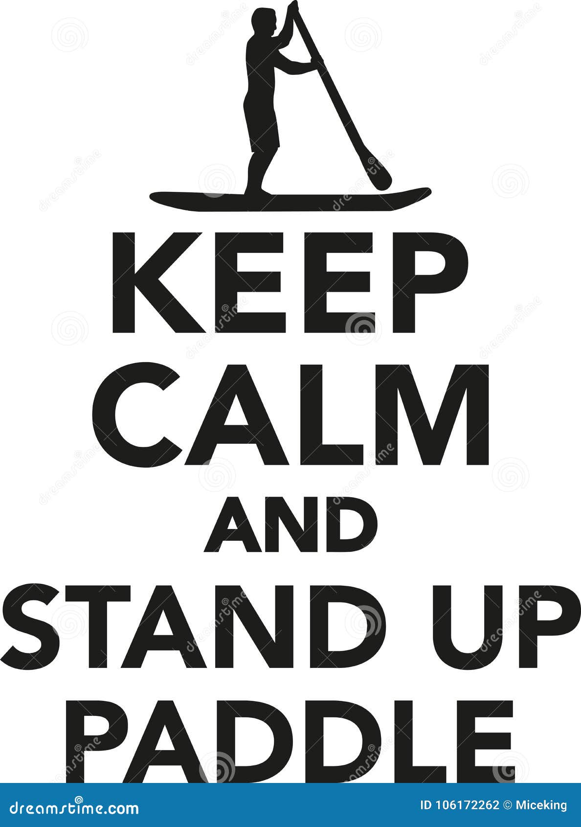 Keep Calm and Stand Up Paddle Stock Vector - Illustration of isolated ...