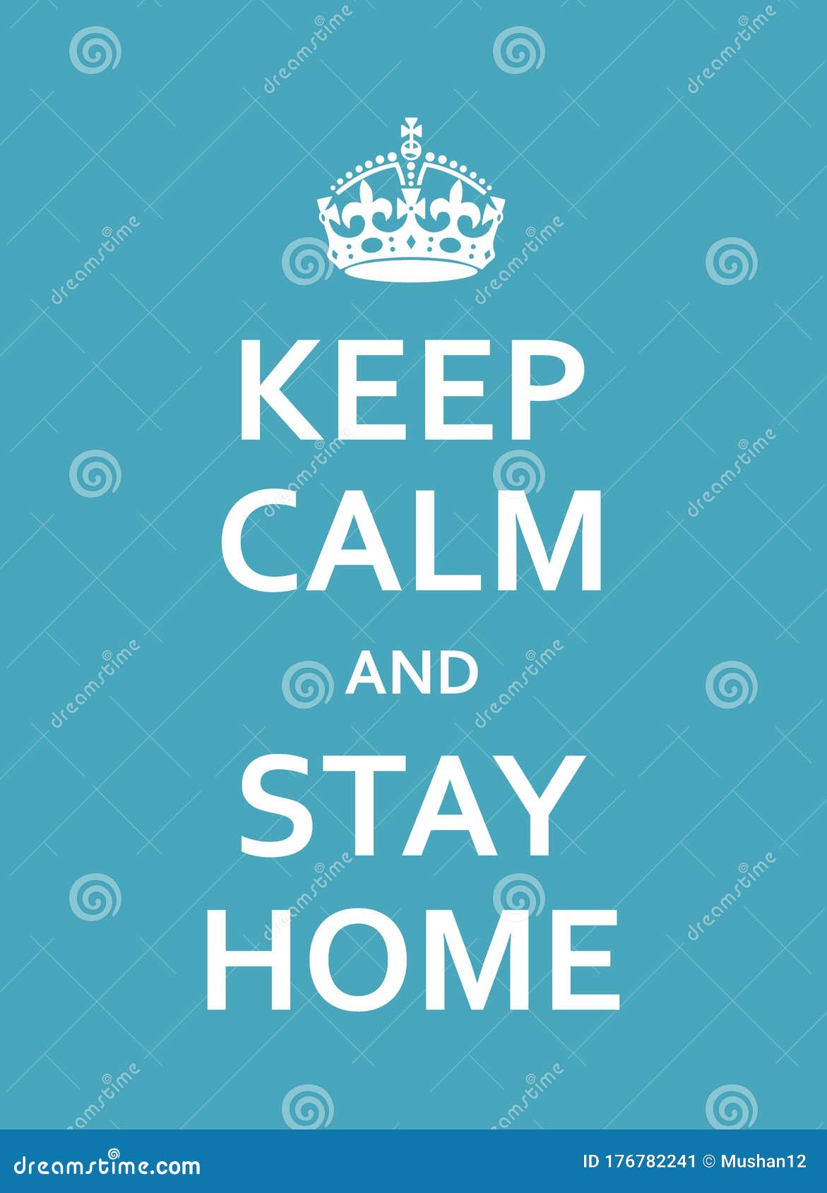 Keep Calm and Stay Home Poster with Crown Stock Vector - Illustration ...