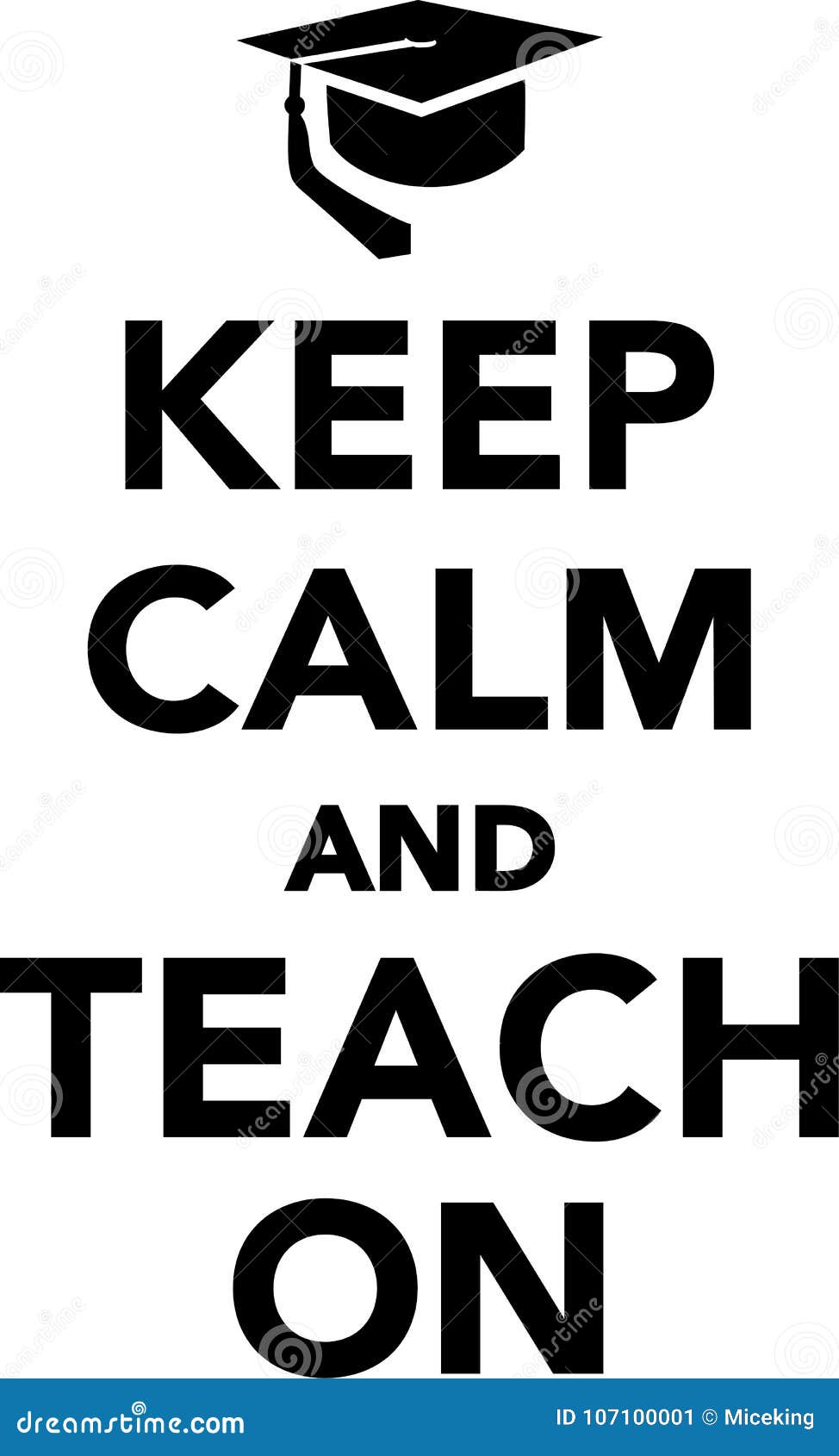 Keep calm and teach on stock vector. Illustration of university - 107100001 Keep calm and teach on stock vector. Illustration of university - 107100001