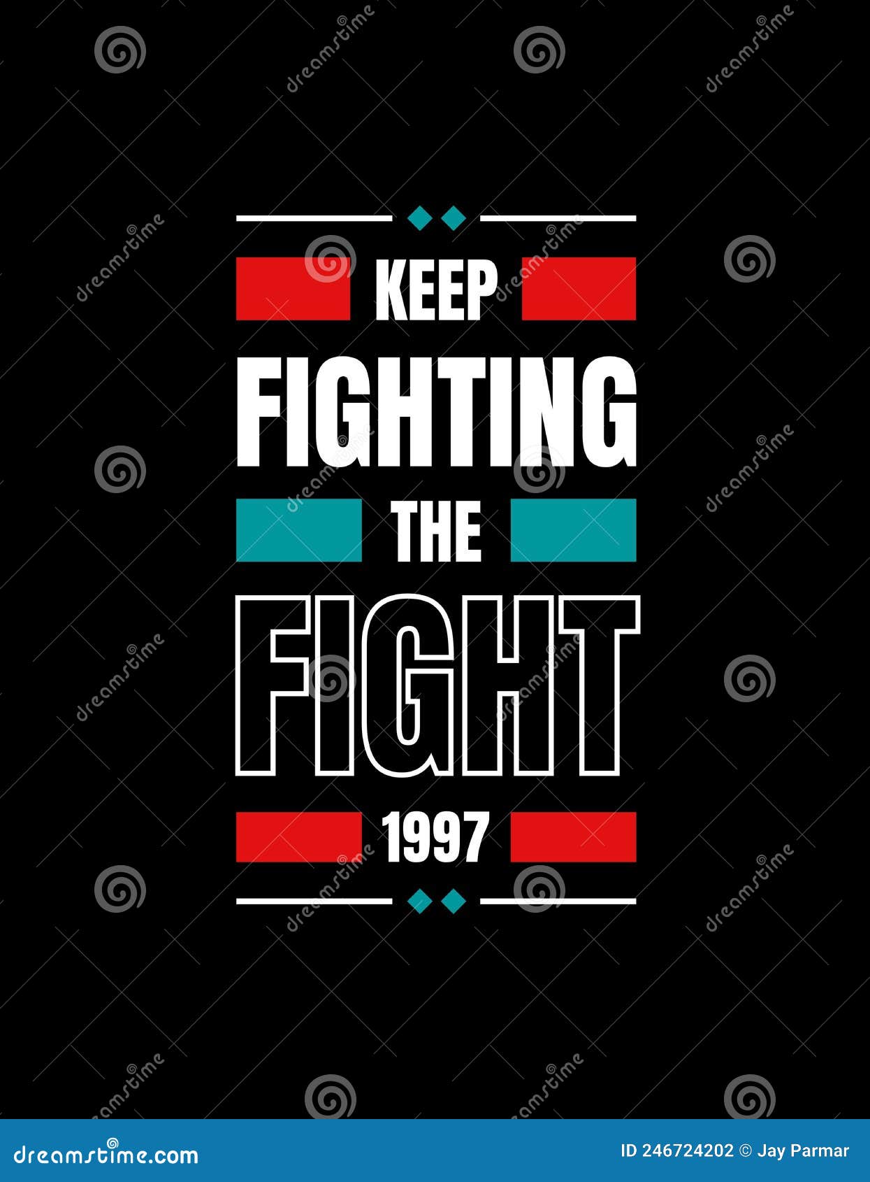 Keep Fighting the Fight Modern Quote T Shirt Stock Illustration ...