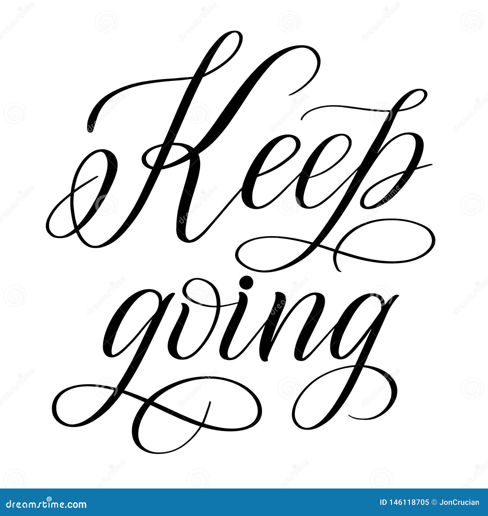 Keep Going. Handwritten Short Encouraging Phrase. Stock Vector ...