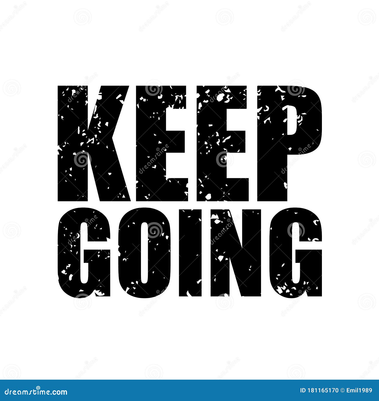 Keep Going Stamp with Grunge Effect Stock Vector - Illustration of ...