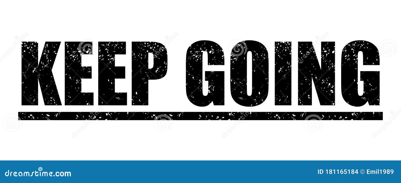 Keep Going Stamp with Grunge Effect Stock Vector - Illustration of ...