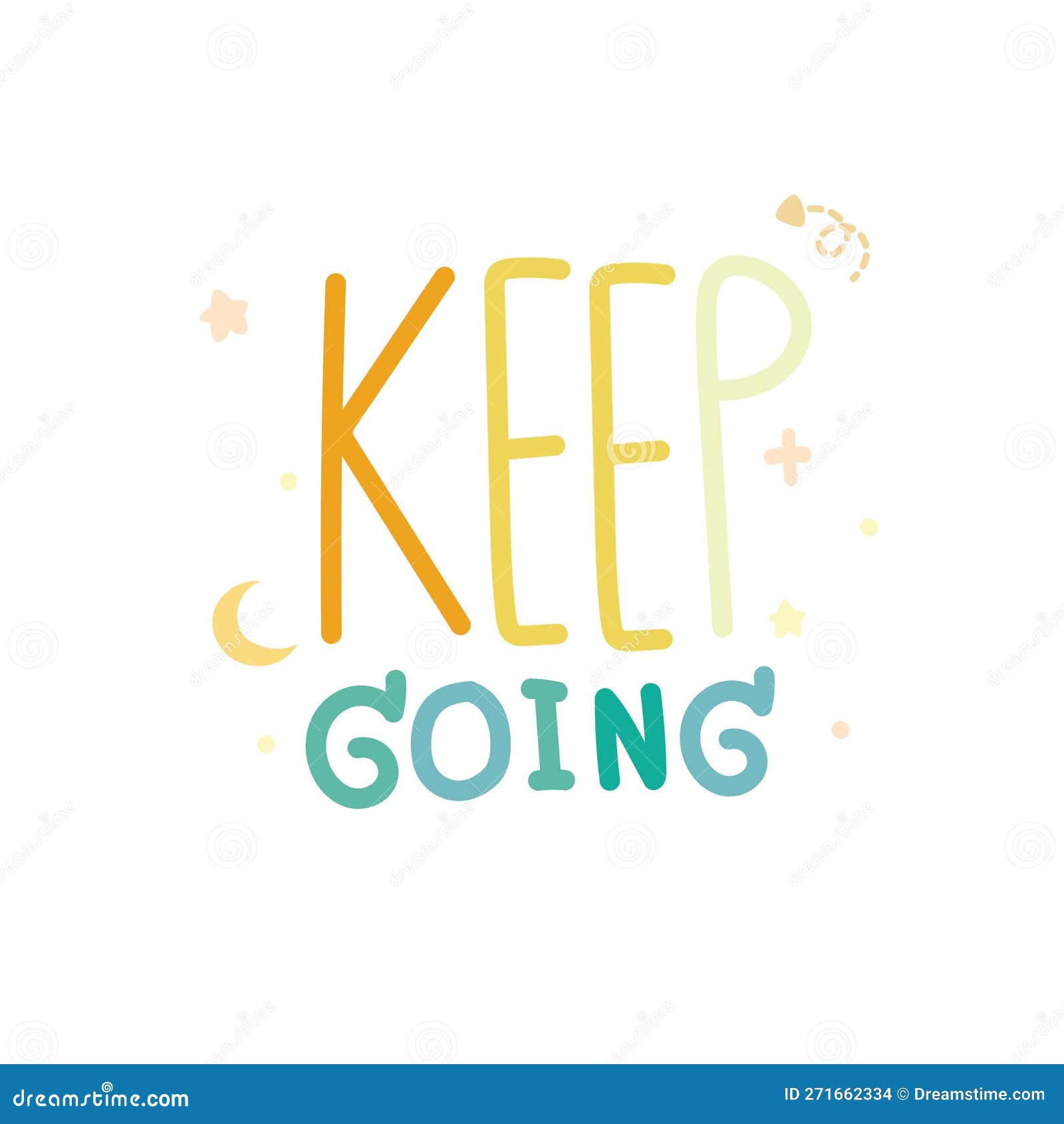 Keep Going Text Hand Drawn with Moon and Star Icon on White Background ...
