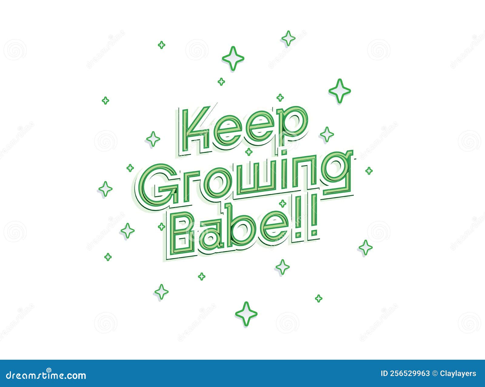 Keep Growing Babe. Green Fresh and Bold Typography Quote with Winkle ...