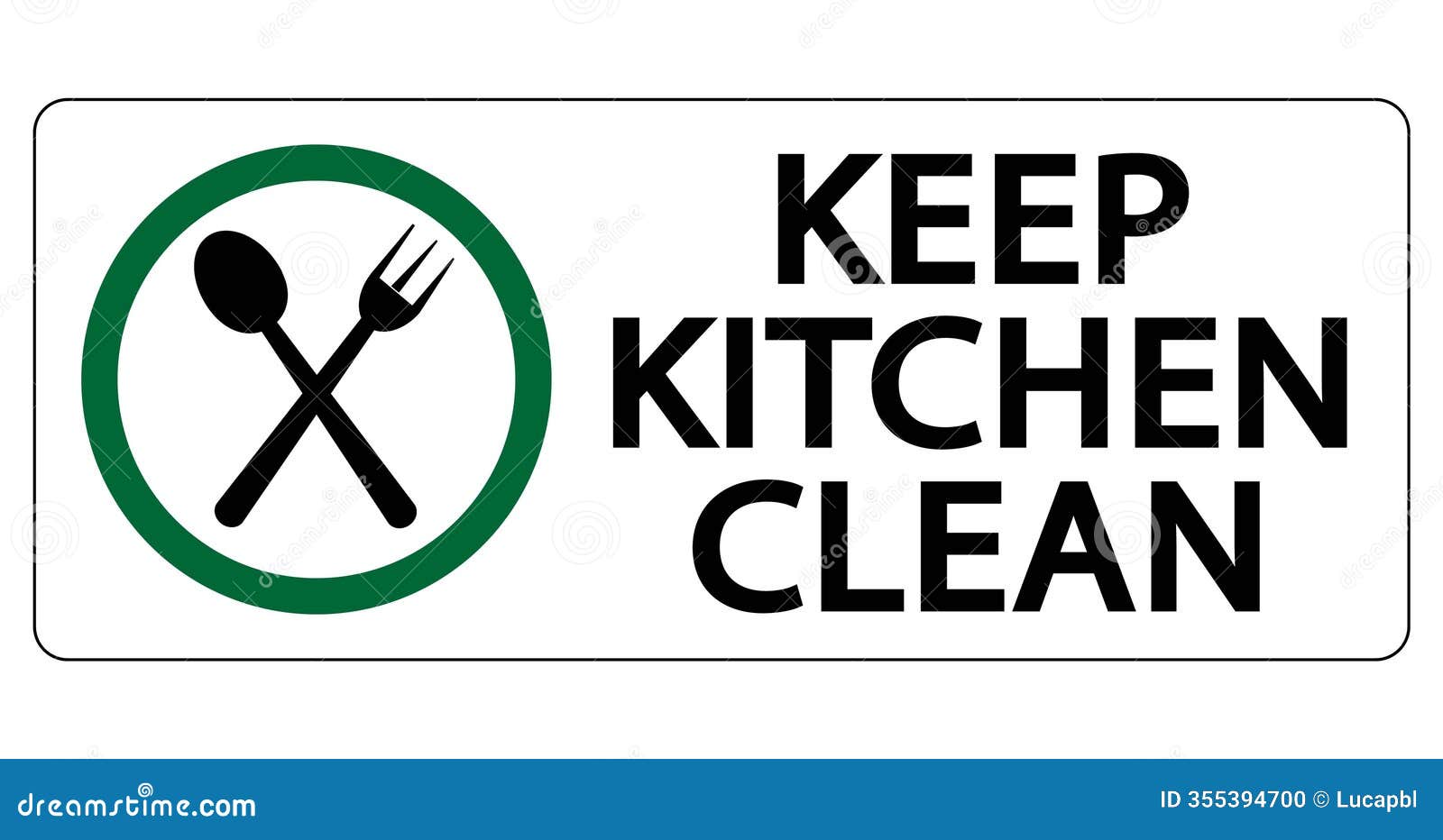 Keep Kitchen Area Clean. Warning Sign with Symbol Inside a Green Border ...