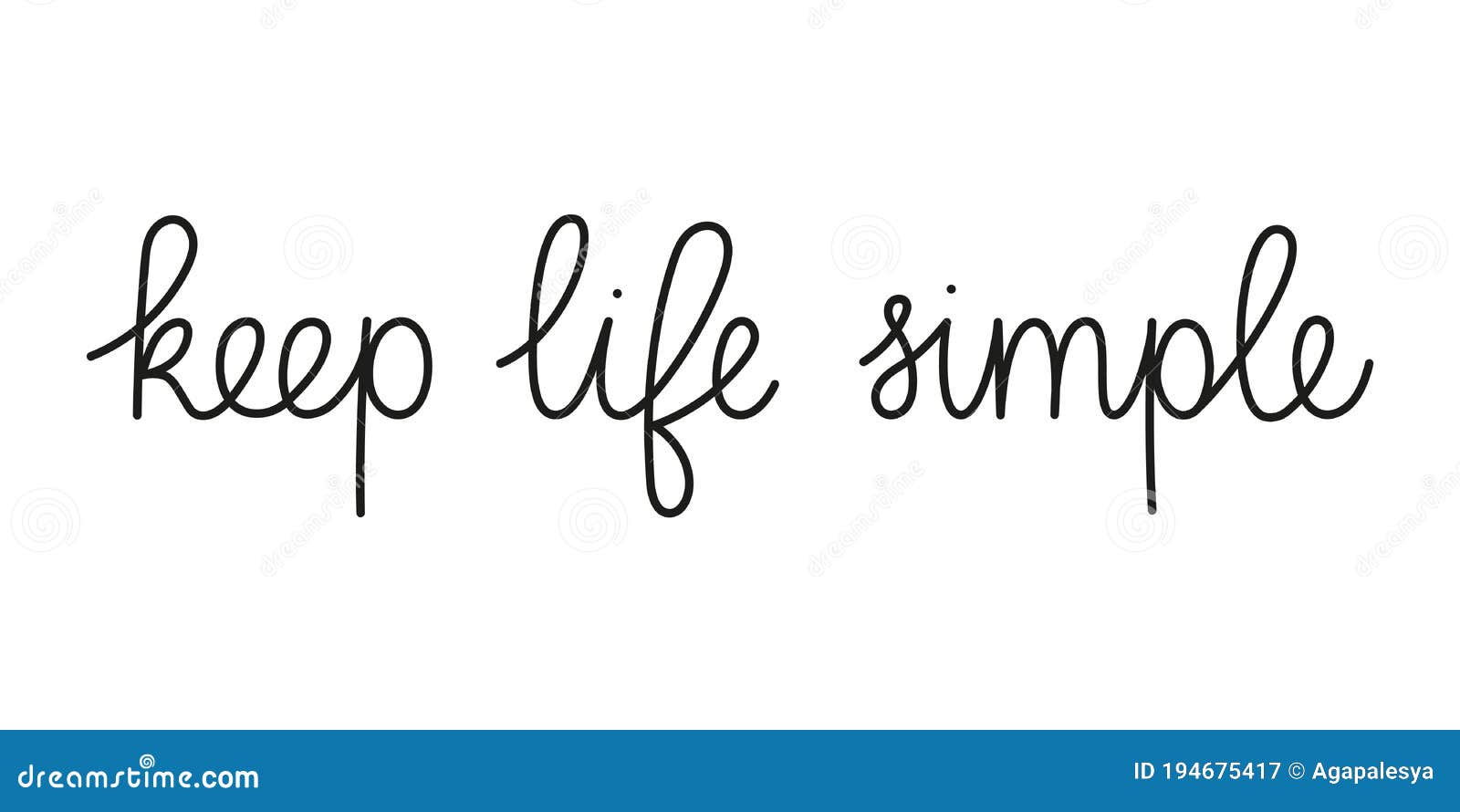 Keep Life Simple Phrase Handwritten by One Line. Mono Line Vector Text ...