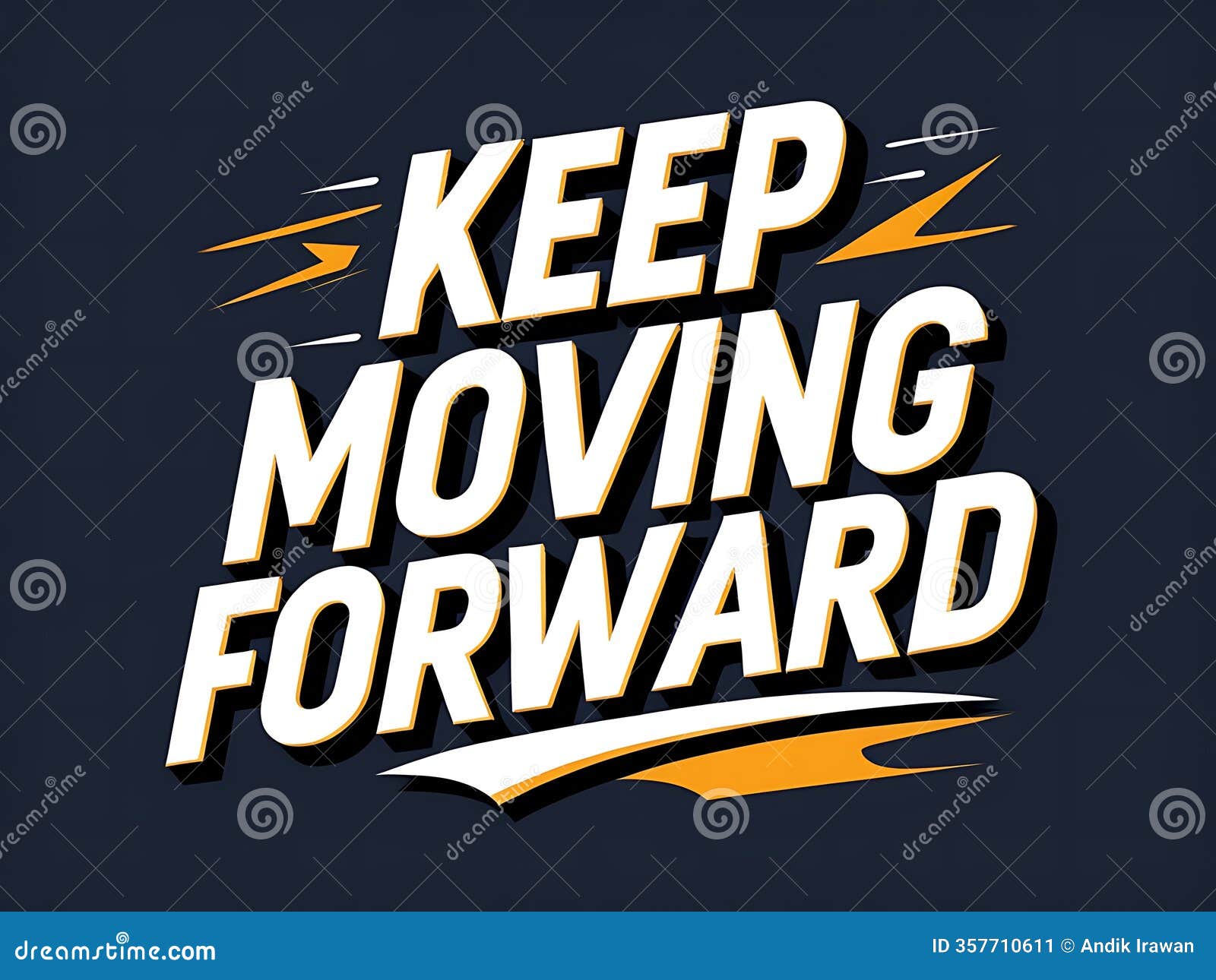 Keep Moving Forward Motivational Graphic Design Stock Illustration ...