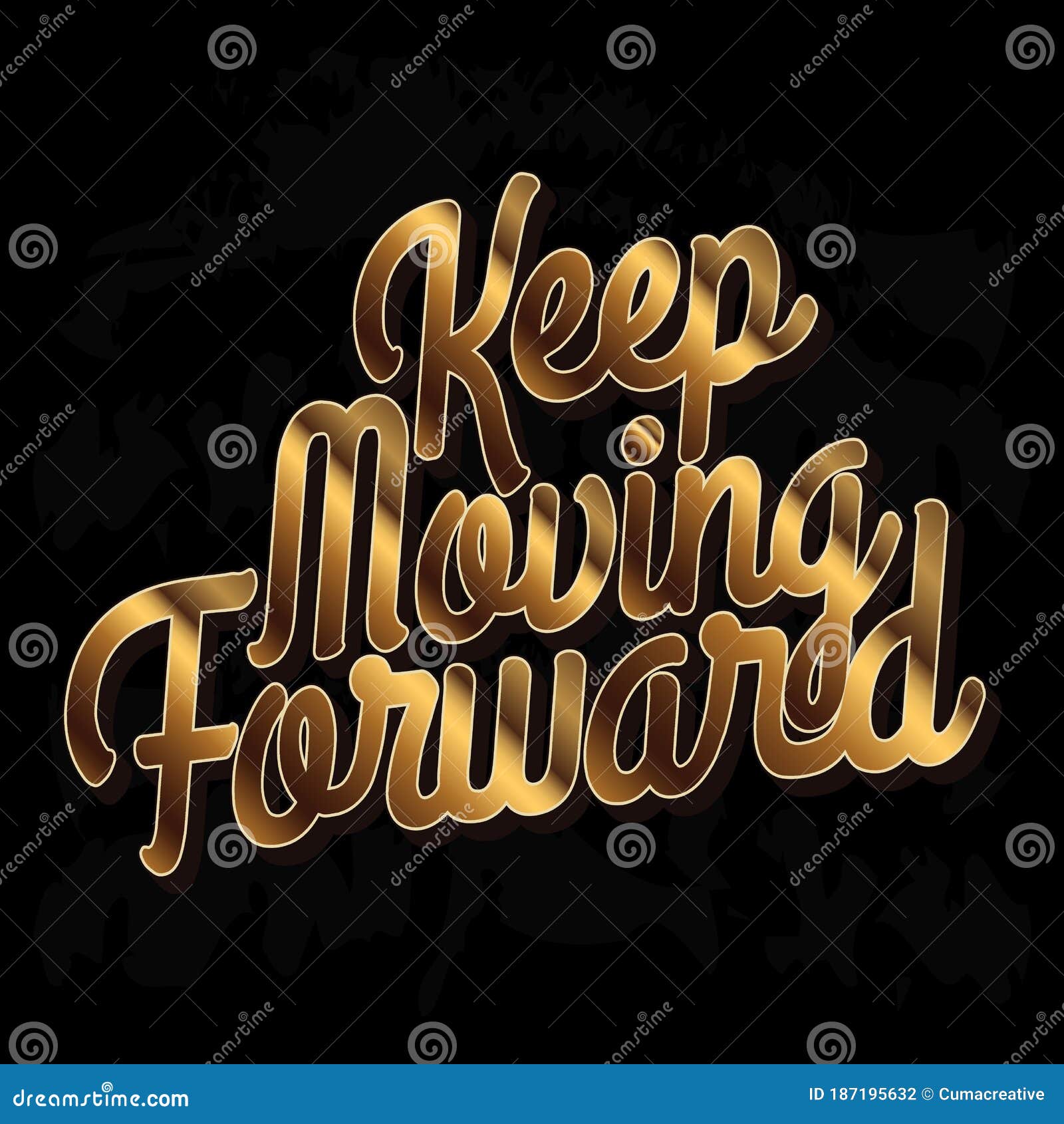 Keep Moving Forward Poster Quotes Stock Vector - Illustration of banner ...