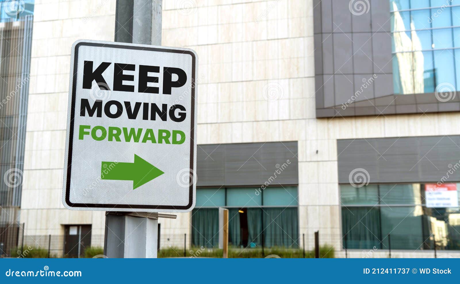 Keep Moving Forward Sign in Downtown City Setting Stock Image - Image ...