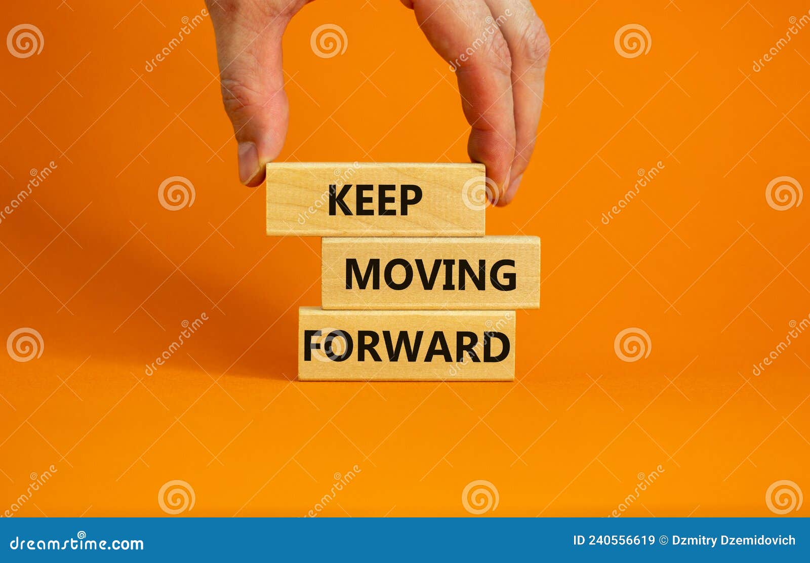 Keep Moving Forward Symbol. Concept Words Keep Moving Forward on Blocks ...