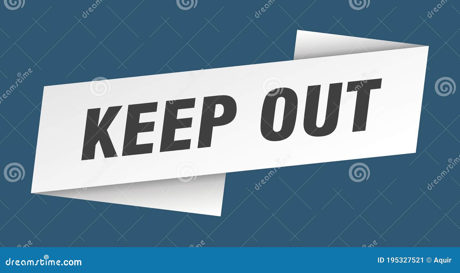 Keep Out Banner Template. Ribbon Label Sign. Sticker Stock Vector ...