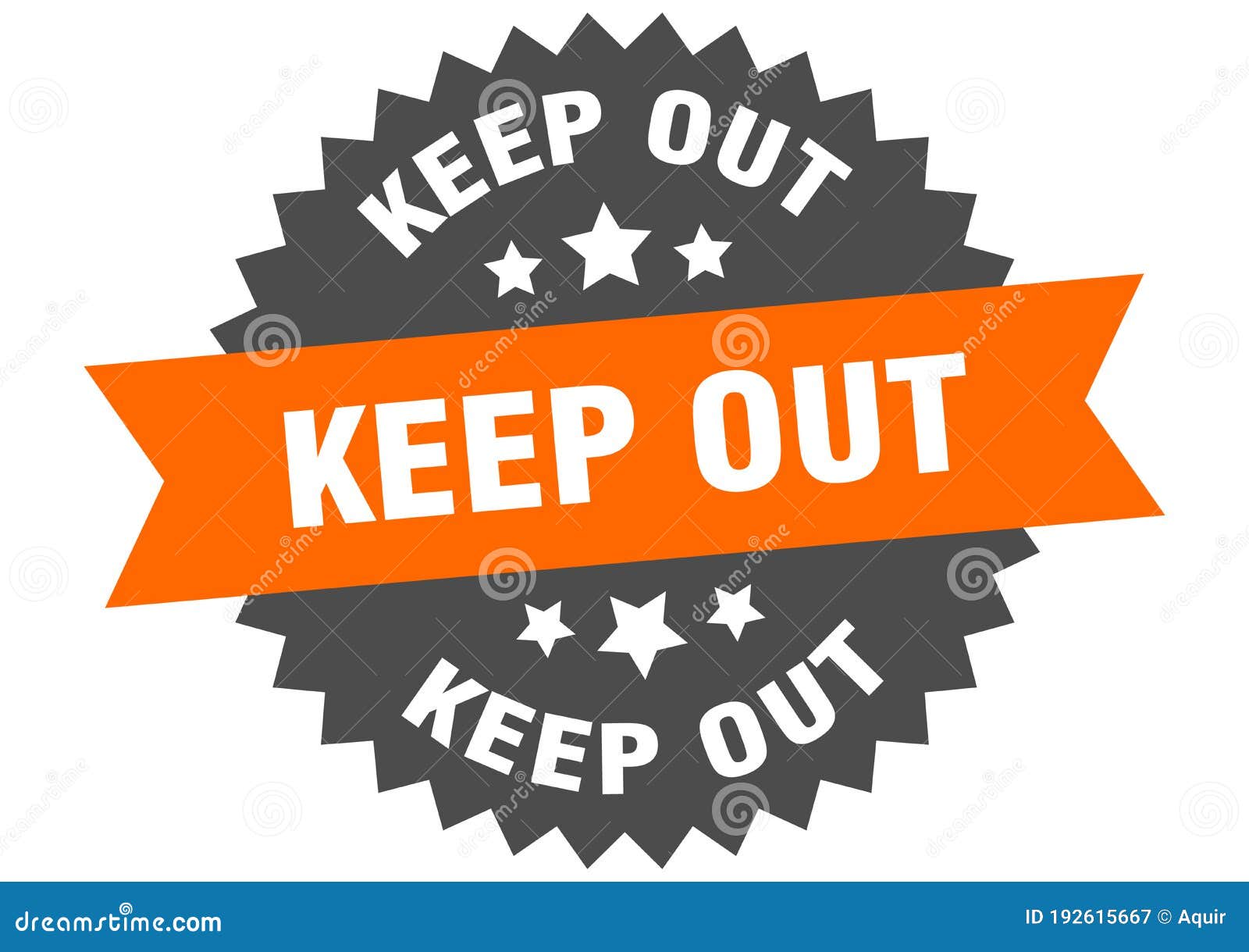 Keep Out Sign. Keep Out Round Isolated Ribbon Label Stock Vector ...