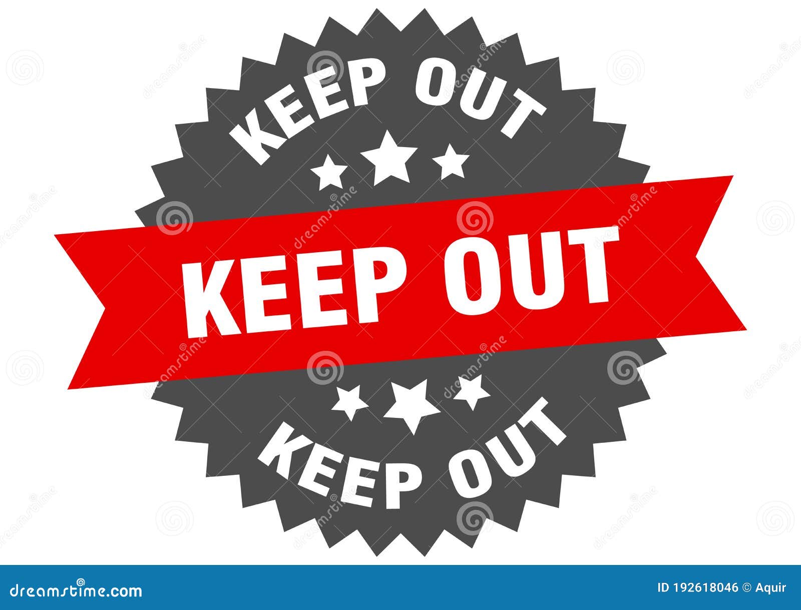 Keep Out Sign. Keep Out Round Isolated Ribbon Label Stock Vector ...