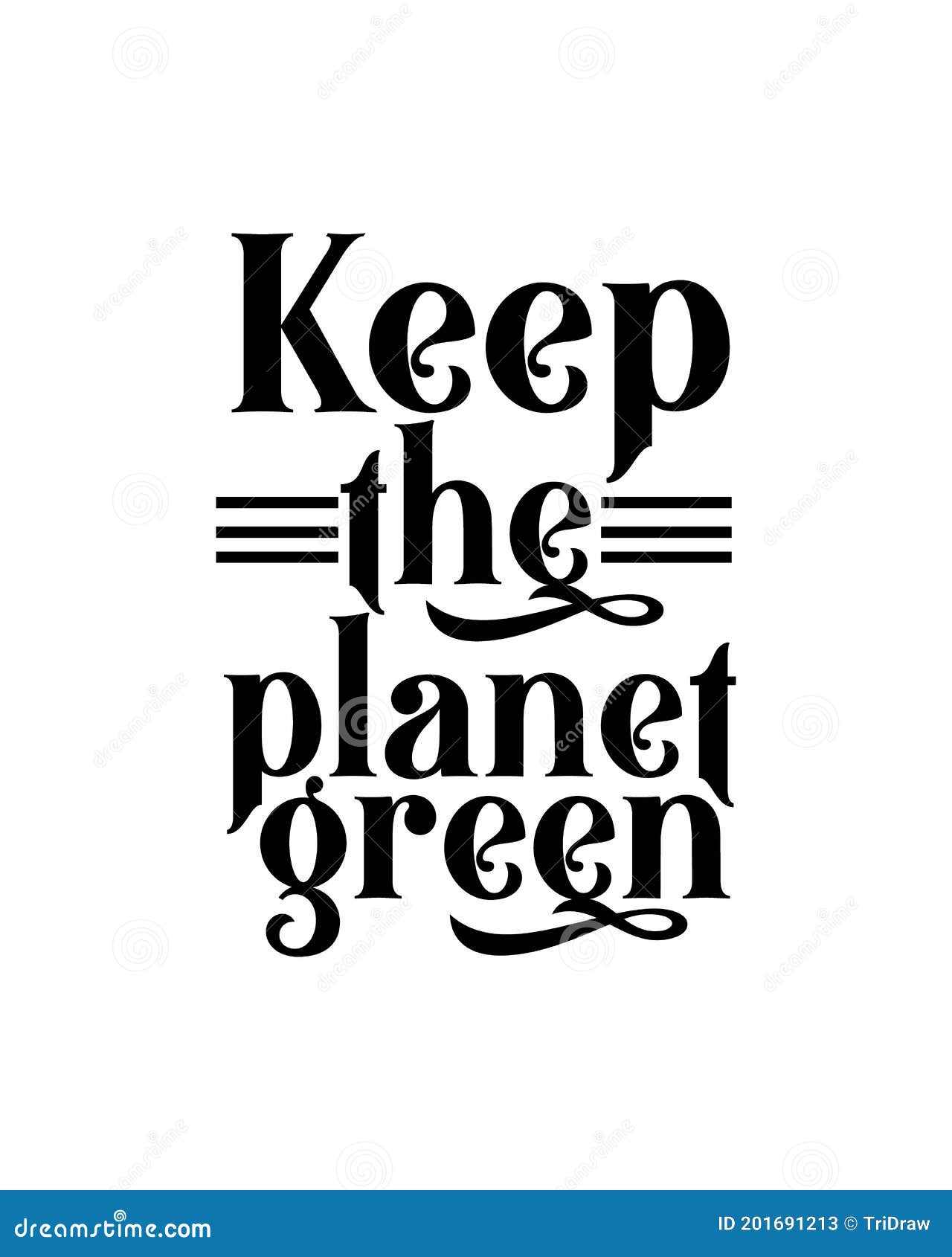 Keep the Planet Green.Hand Drawn Typography Poster Design Stock Vector ...