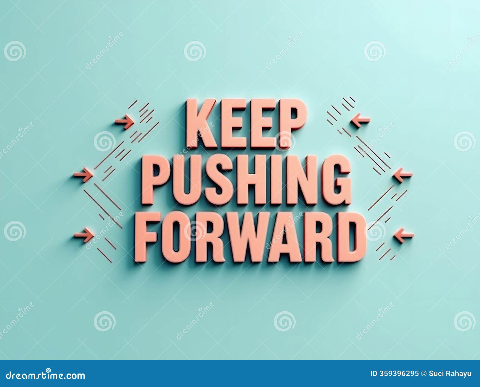 Keep Pushing Forward Motivational Message Design Stock Illustration ...