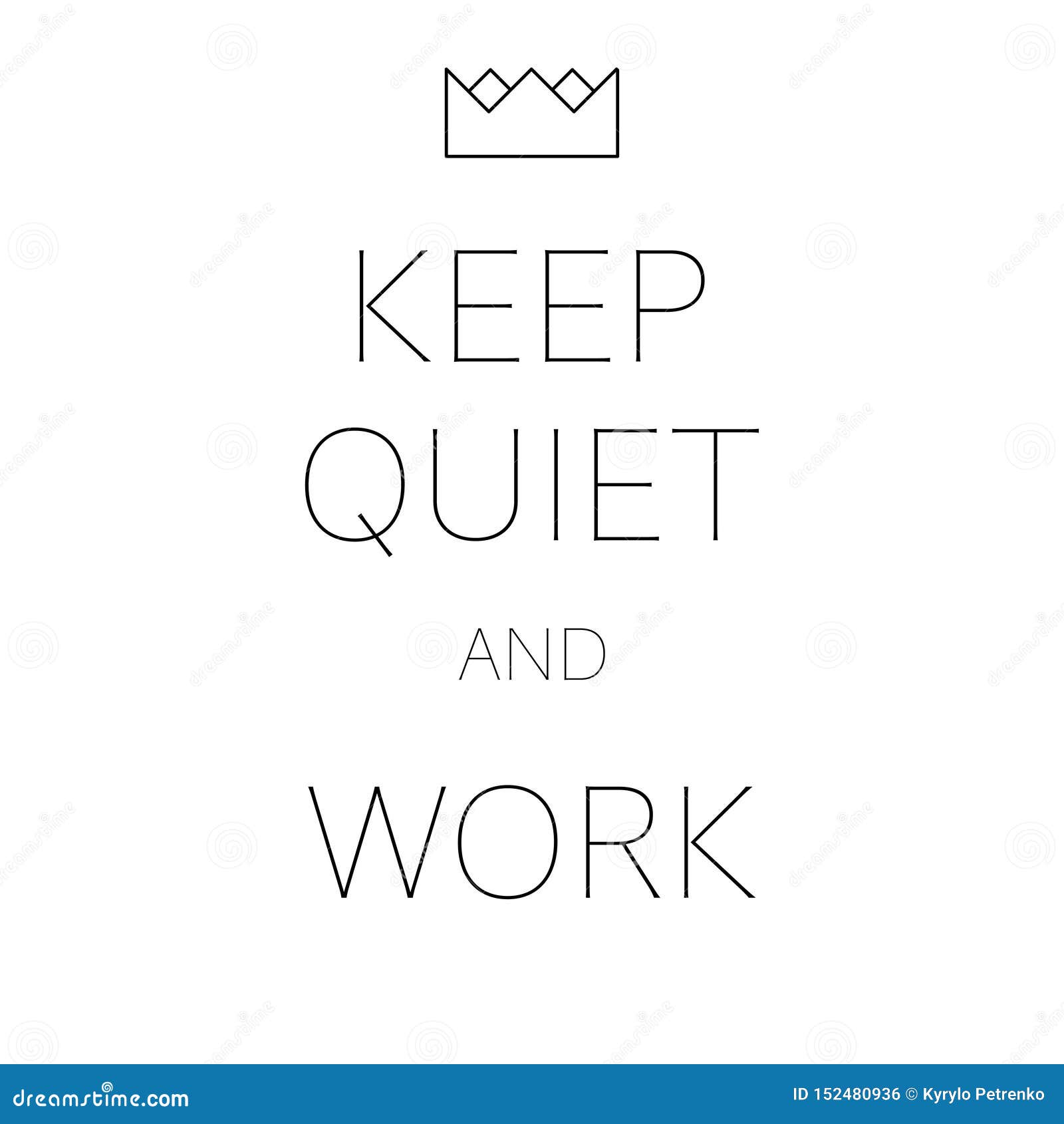Keep Quiet Work with a Crown Office Placard Stock Vector - Illustration ...