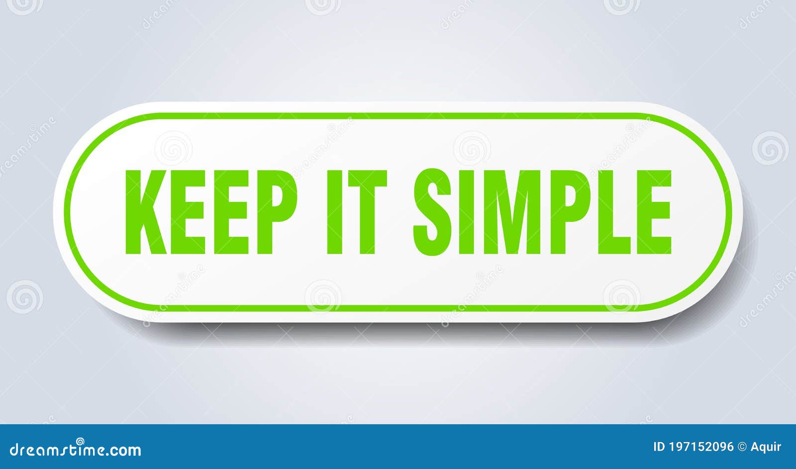 Keep it Simple Sign. Rounded Isolated Button. White Sticker Stock ...