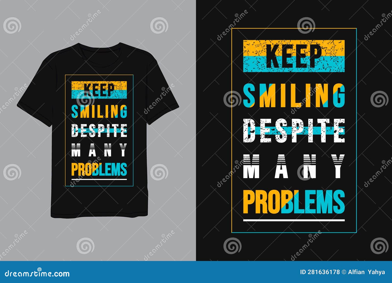 Keep Smiling Despite Many Problems T Shirt Mockup Design Typography ...