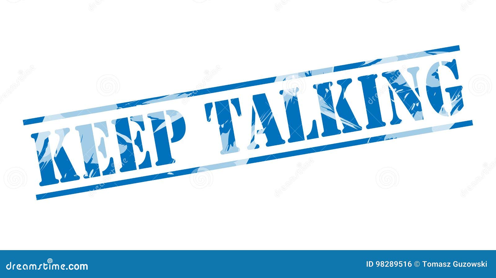 Keep talking blue stamp stock illustration. Illustration of icon - 98289516