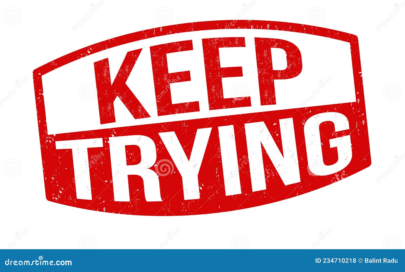 Keep Trying Seems Better Than Doing Nothing, Vector. Motivational ...
