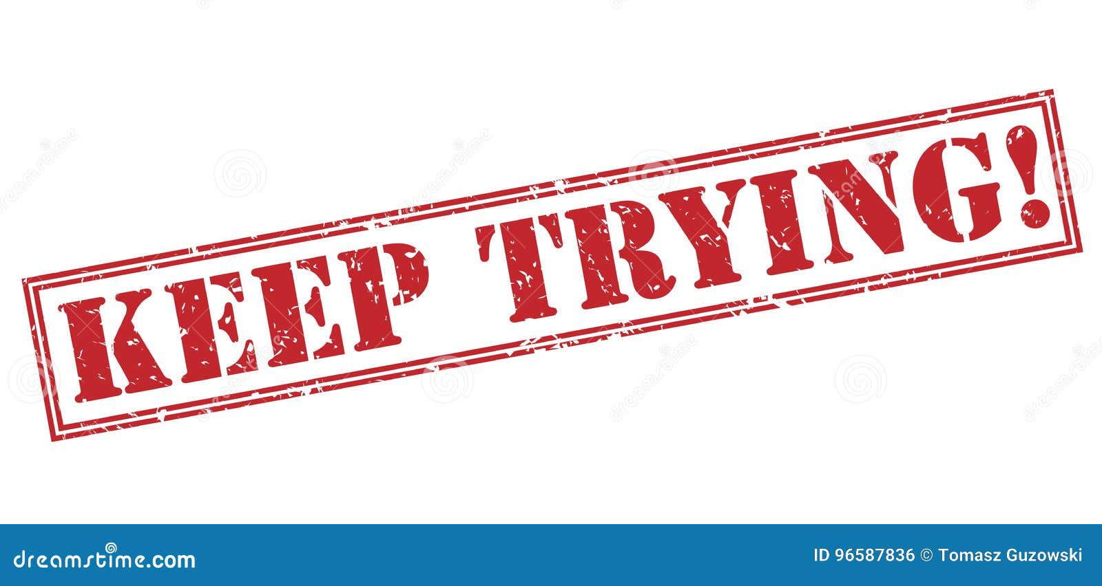 Keep trying red stamp stock illustration. Illustration of sticker ...
