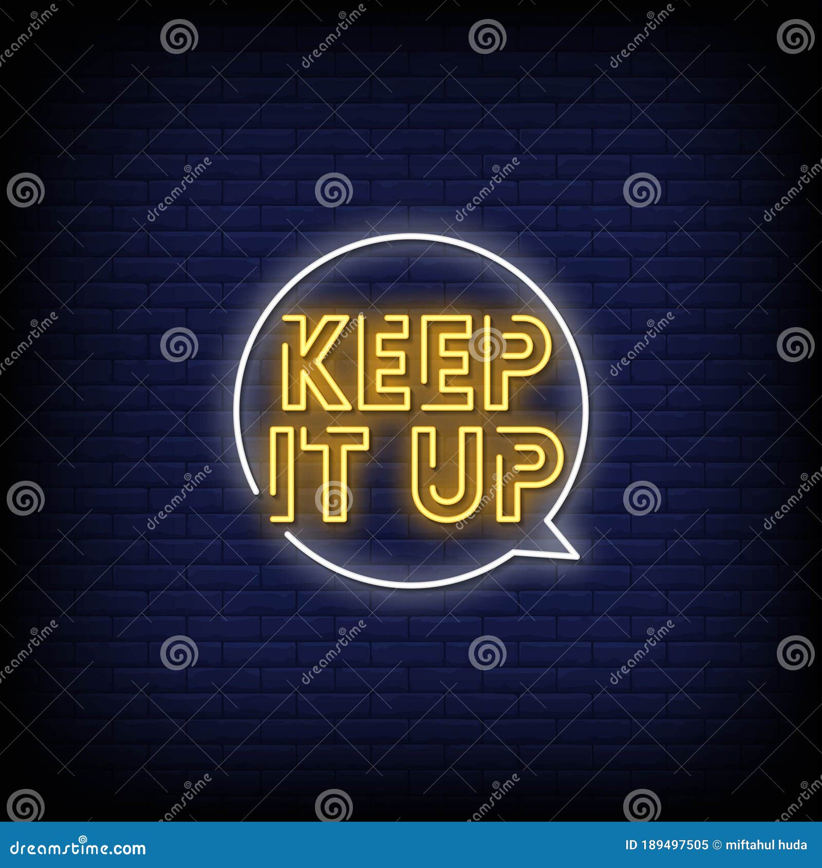 Keep it Up Neon Signs Style Text Vector Stock Vector - Illustration of ...